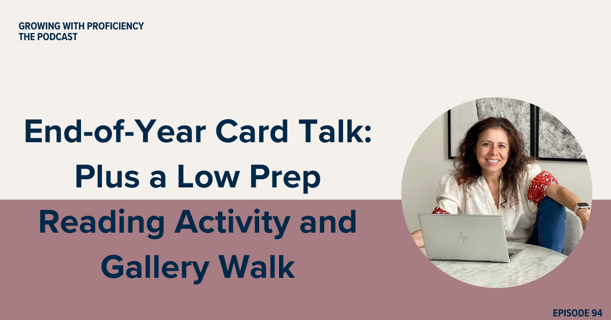 End-of-Year Card Talk: Plus a Low Prep Reading Activity and Gallery ...